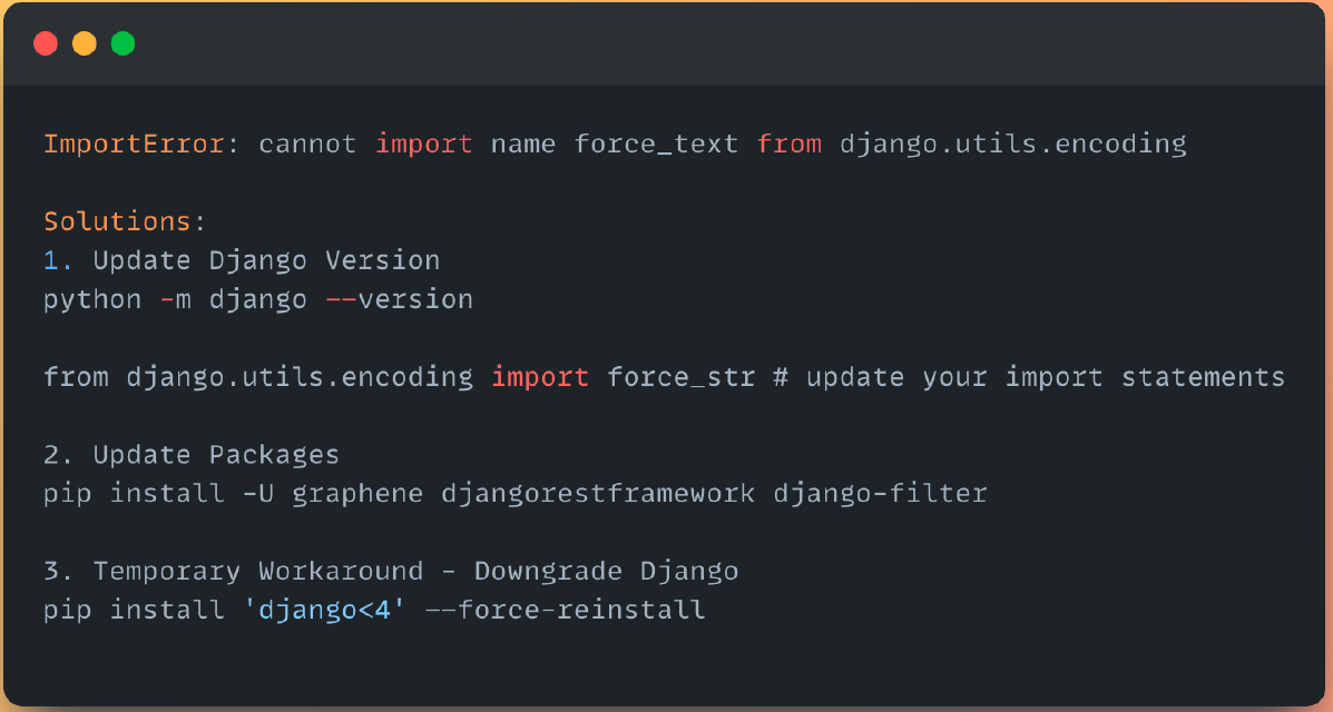 Resolving ImportError: cannot import name force_text from django.utils ... Resolving ImportError: cannot import name force_text from django.utils ...